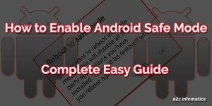 How to Enable Android Safe Mode - Complete Easy Guide