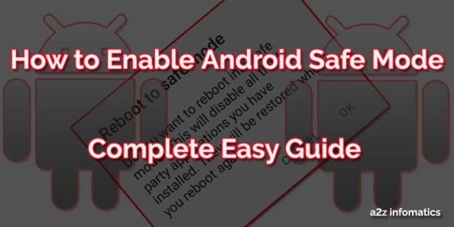 How to Enable Android Safe Mode - Complete Easy Guide