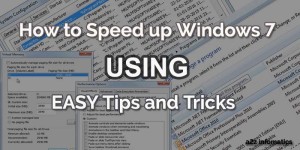 How to Speed up Windows 7 using EASY Tips and Tricks