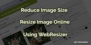 Reduce Image Size - Resize Image Online Using WebResizer