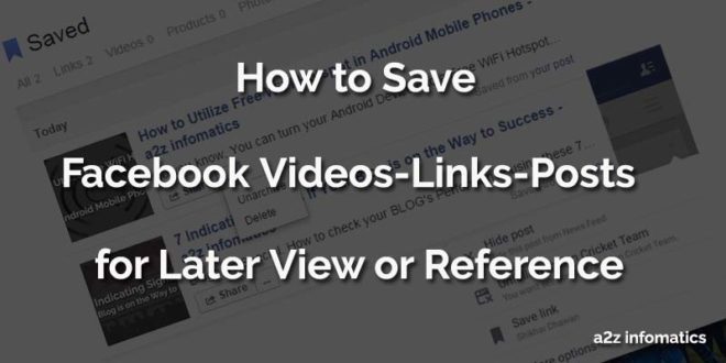 How to Save Facebook Videos - Links - Posts for Later View
