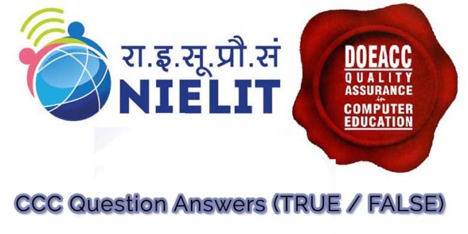 CCC Question Answer / Solved Question Paper (True/False) SET-I